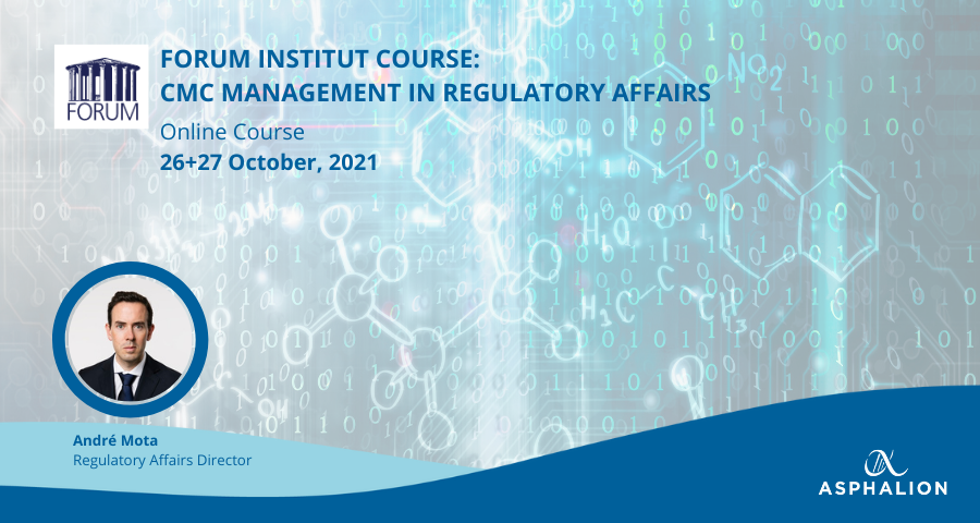 New: FORUM INSTITUT COURSE | CMC Management in Regulatory Affairs