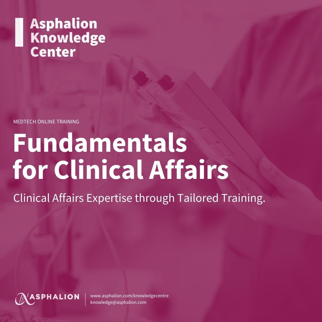 Fundamentals for Clinical Affairs - Asphalion