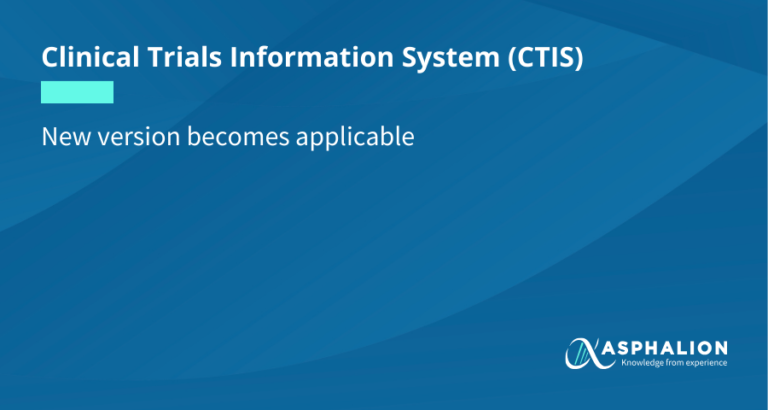 New | CTIS applicable | Faster Access to Clinical Trial Information in ...
