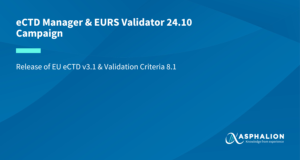 New | eCTD Manager & EURS Validator 24.10 Campaign | EU eCTD v3.1 ...