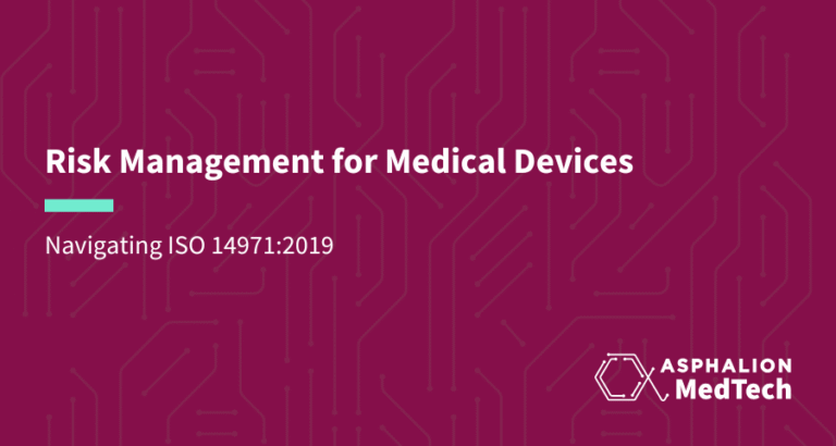Risk Management for Medical Devices - Asphalion